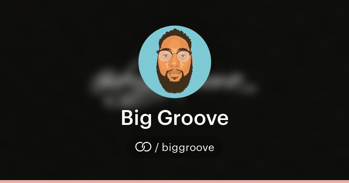 Big Groove (/biggroove) · solo.to