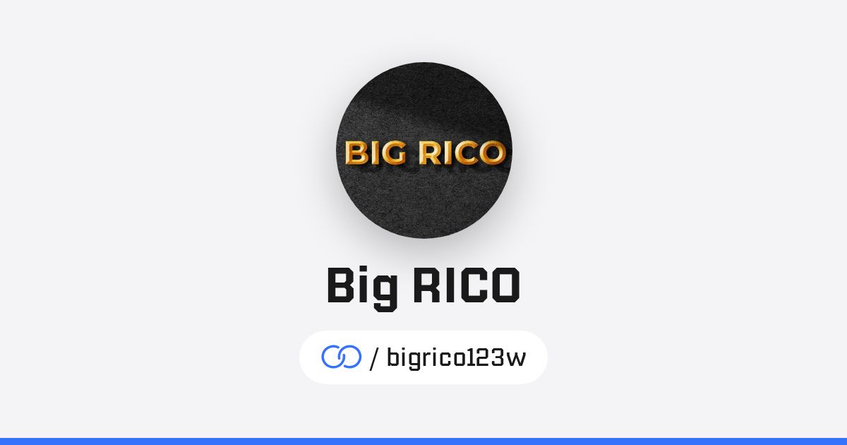 Big RICO (/bigrico123w) · solo.to