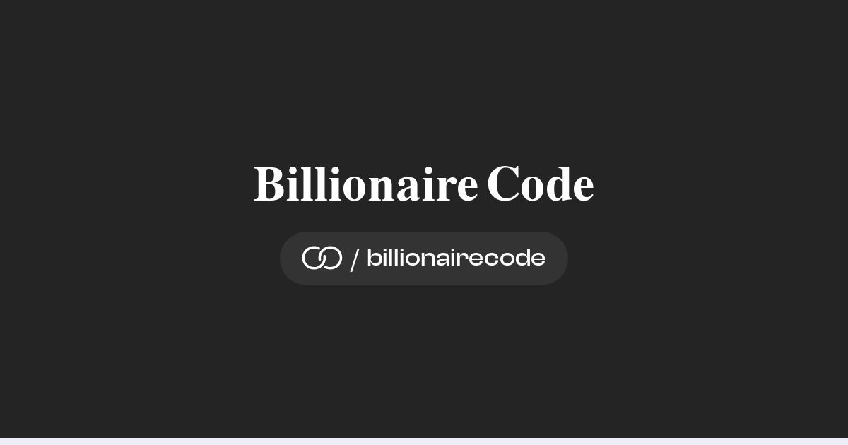 𝐁𝐢𝐥𝐥𝐢𝐨𝐧𝐚𝐢𝐫𝐞 𝐂𝐨𝐝𝐞 (/billionairecode) · solo.to