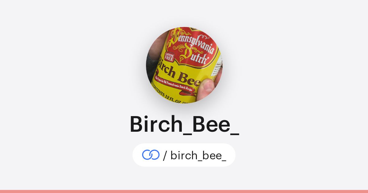 Birch_Bee_ (/birch_bee_) · solo.to