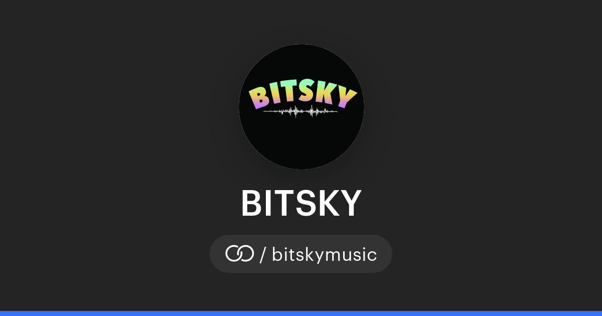 BITSKY (/bitskymusic) · solo.to