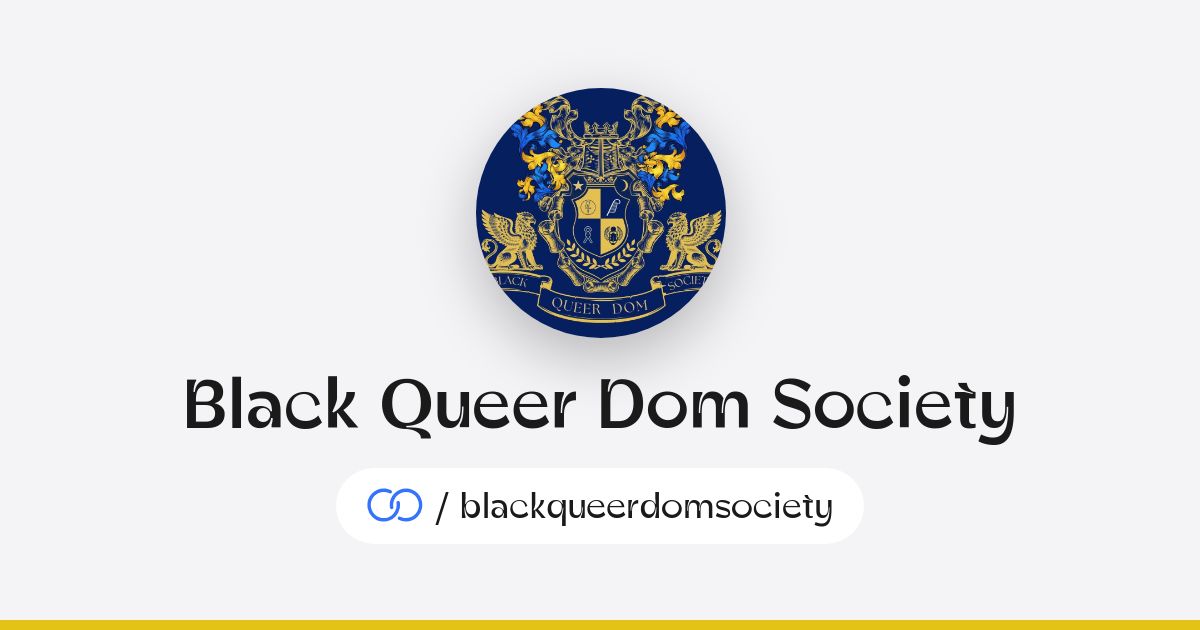 Black Queer Dom Society (/blackqueerdomsociety) · solo.to