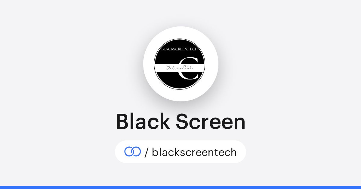 Black Screen (/blackscreentech) · solo.to