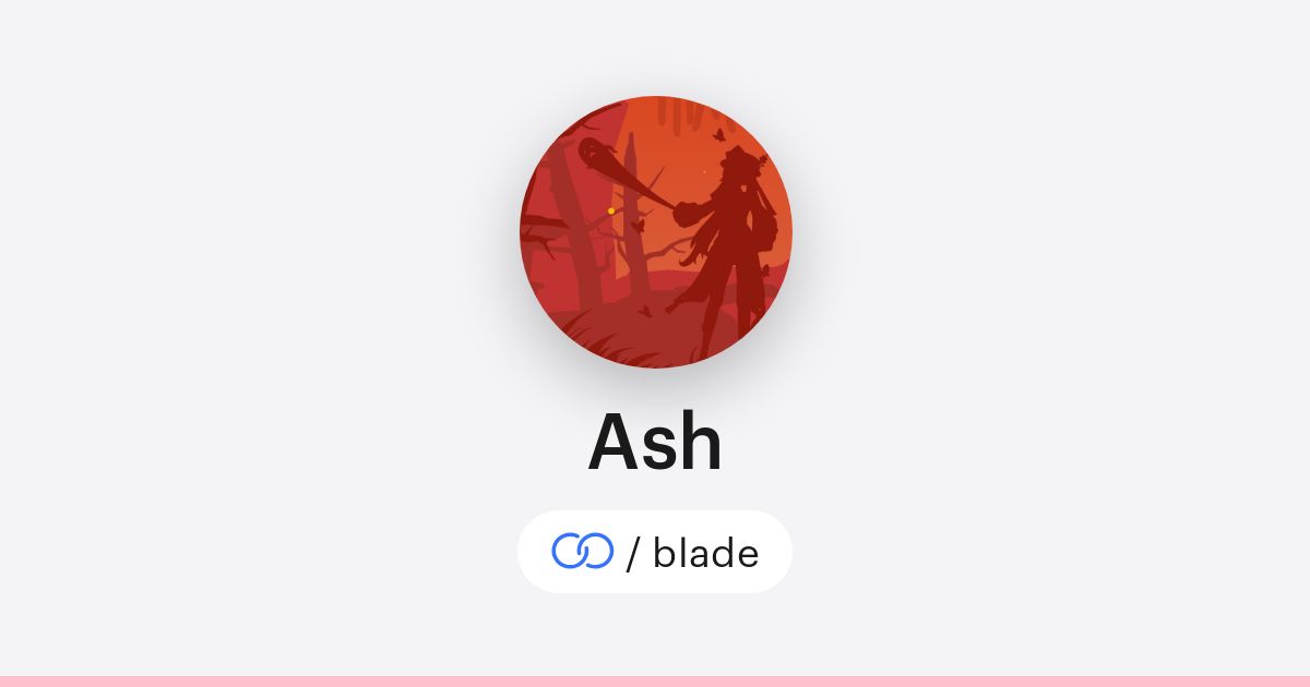 Ash (/blade) · solo.to