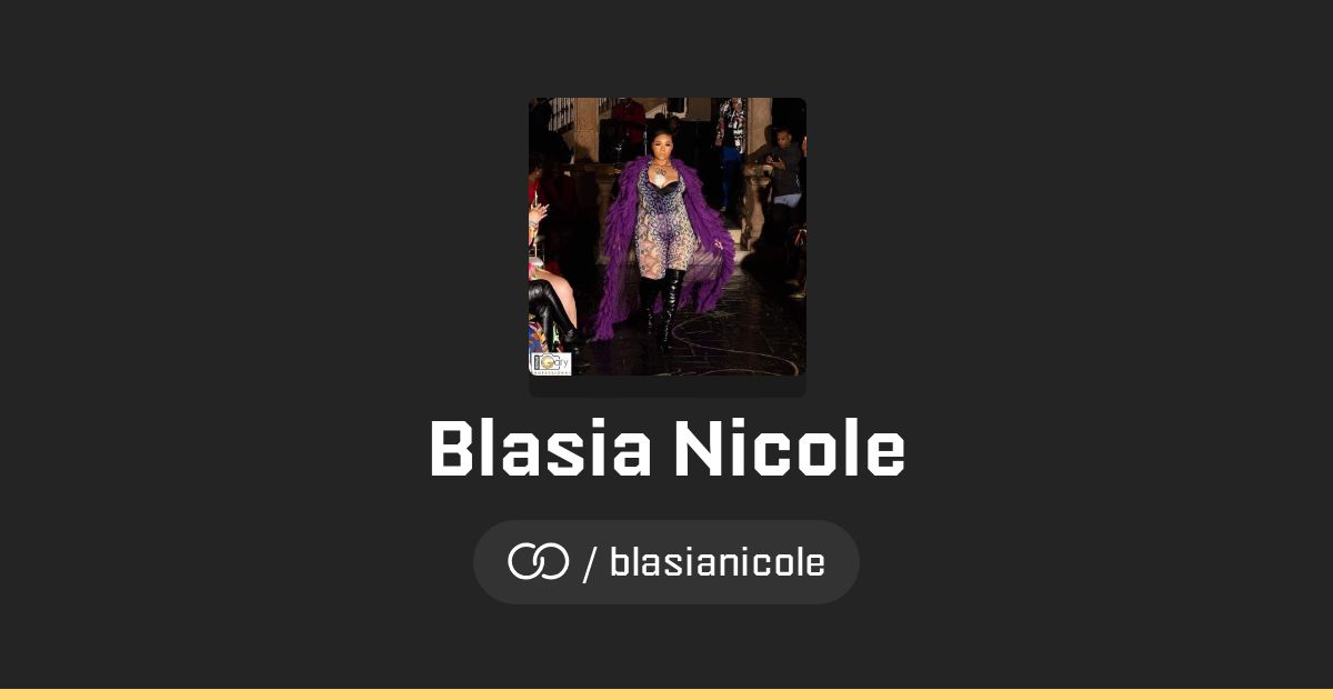 Blasia Nicole (/blasianicole) · solo.to
