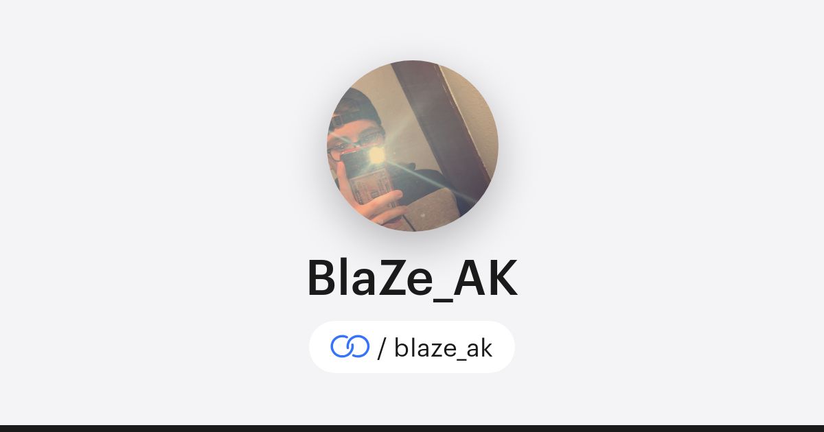 BlaZe_AK (/blaze_ak) · solo.to