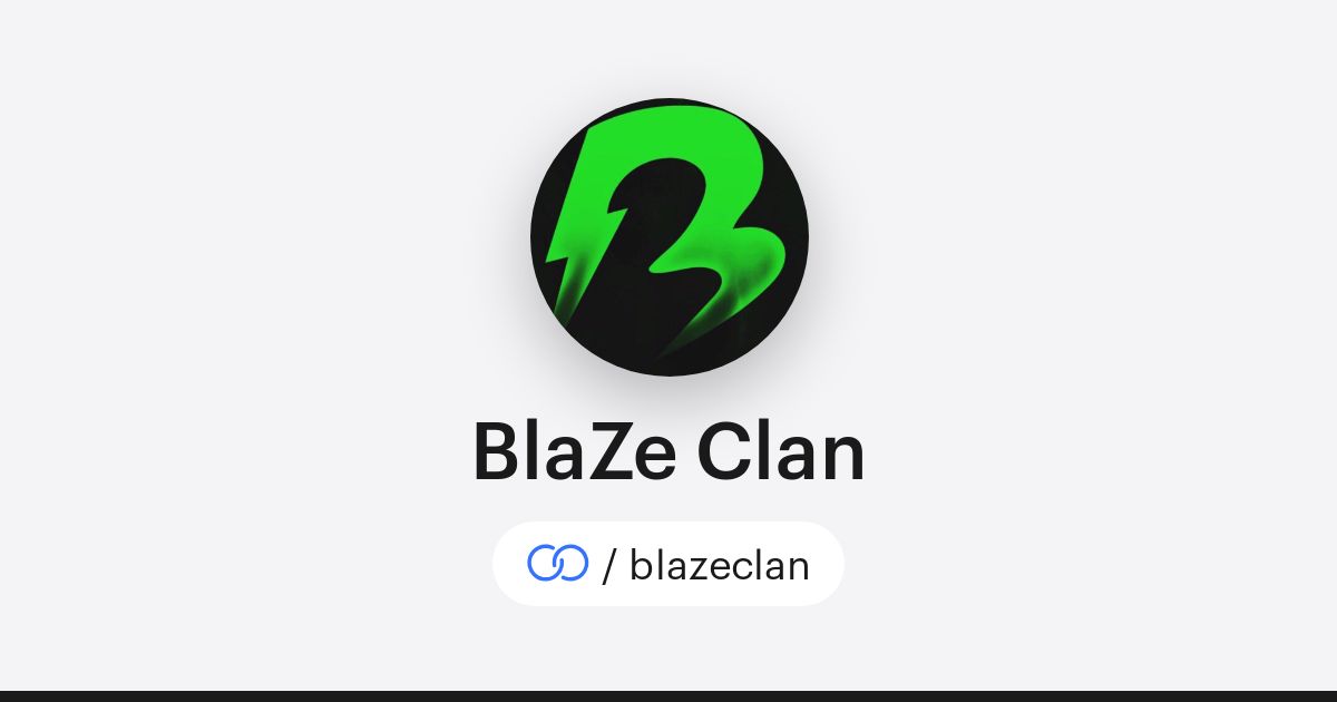 BlaZe Clan (/blazeclan) · solo.to