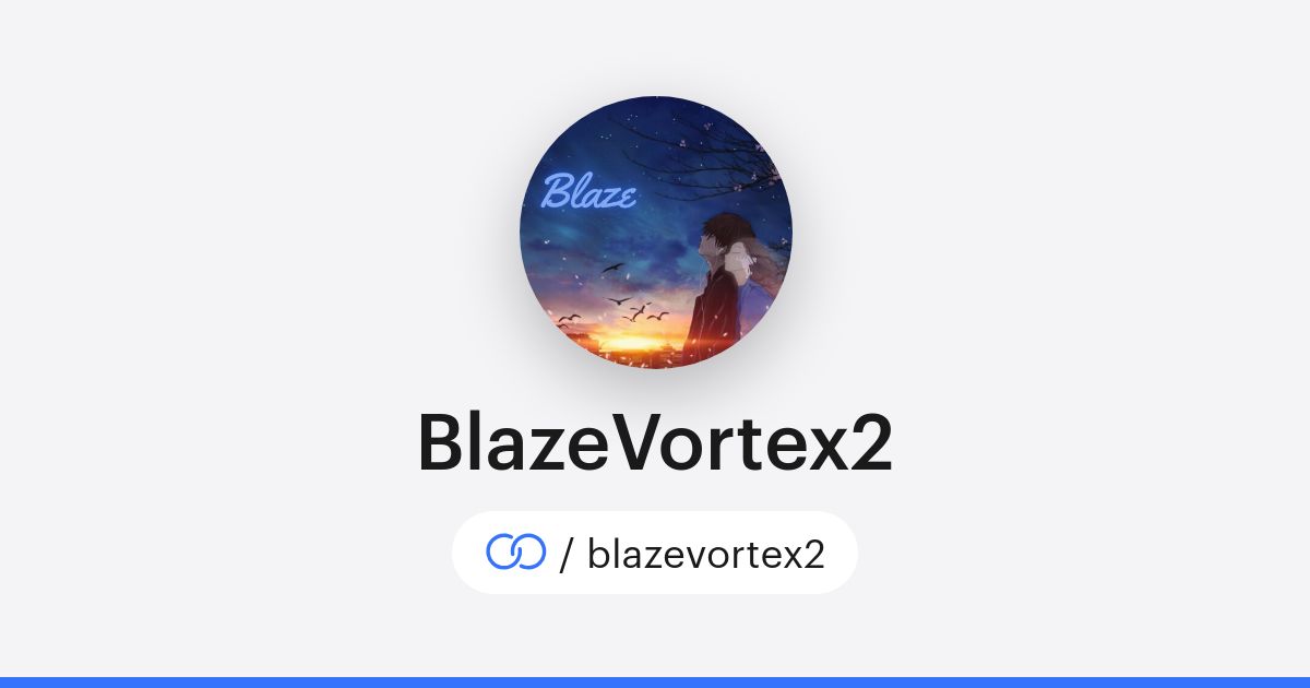 BlazeVortex2 · solo.to