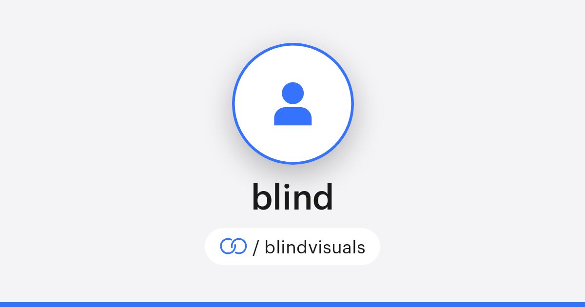 blind (/blindvisuals) · solo.to