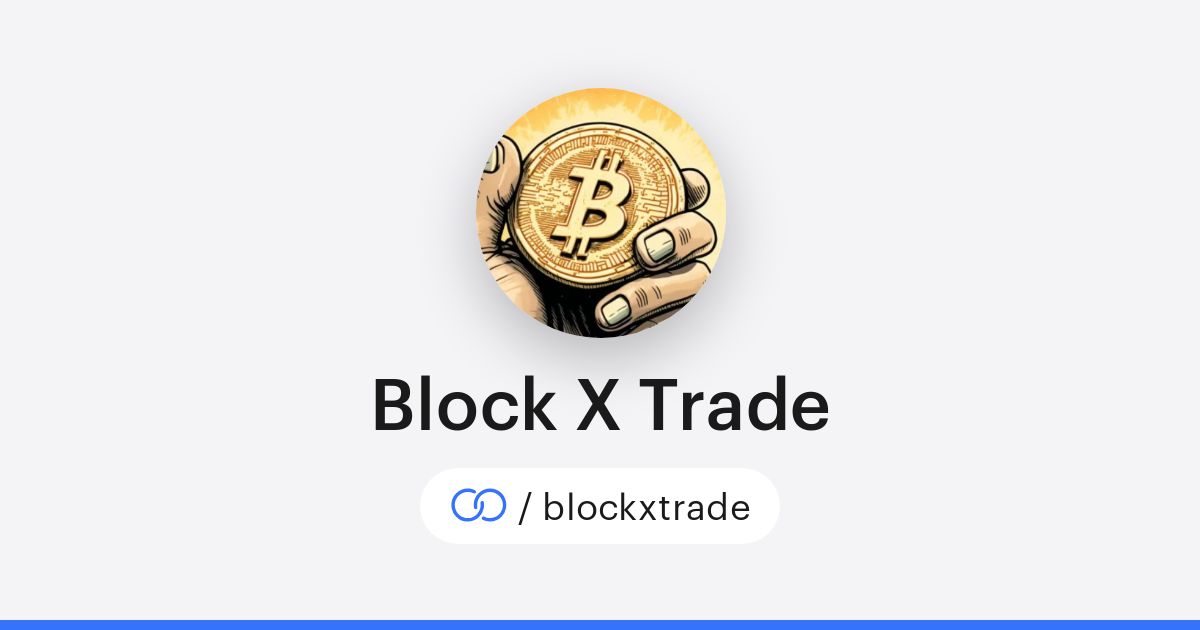 Block X Trade (/blockxtrade) · solo.to