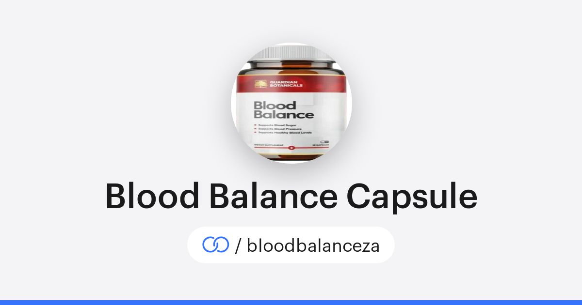 Blood Balance Capsule (/bloodbalanceza) · solo.to