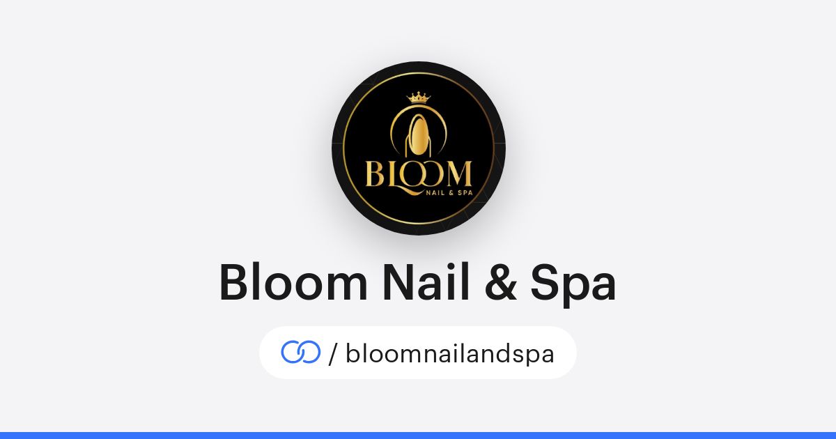 Bloom Nail & Spa (/bloomnailandspa) · solo.to