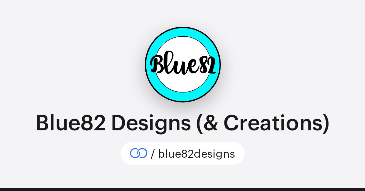 Blue82 Designs (& Creations) (/blue82designs) · solo.to