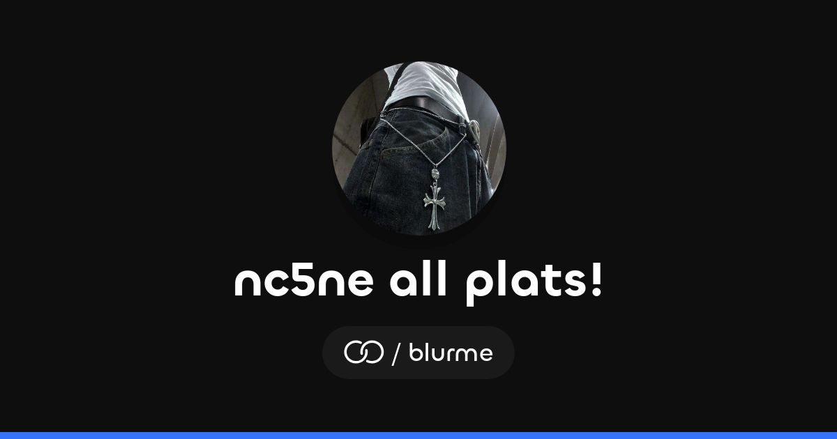 nc5ne all plats! (/blurme) · solo.to
