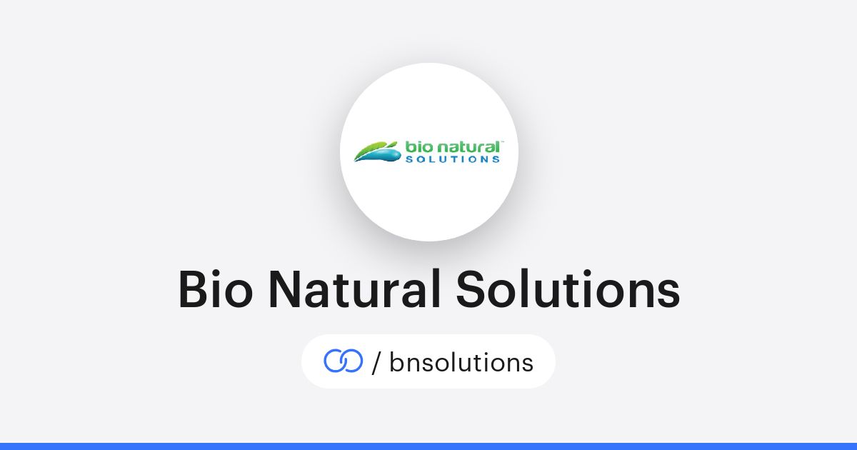 Bio Natural Solutions (/bnsolutions) · solo.to