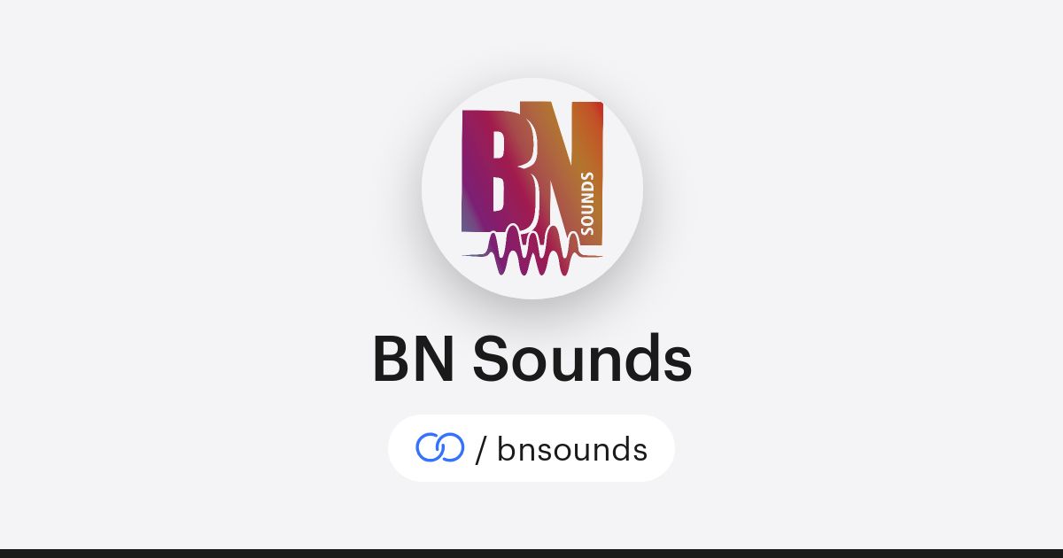 BN Sounds (/bnsounds) · solo.to