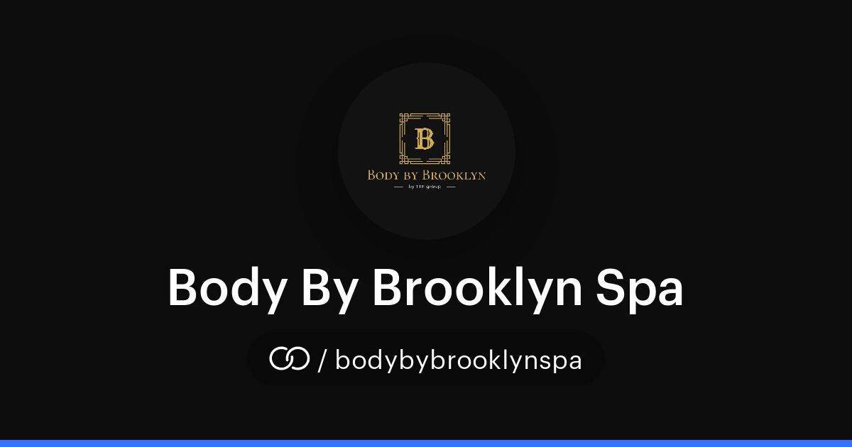 Body By Brooklyn Spa (/bodybybrooklynspa) · solo.to