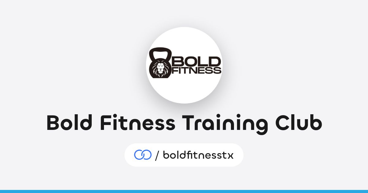 Bold Fitness Training Club (/boldfitnesstx) · solo.to