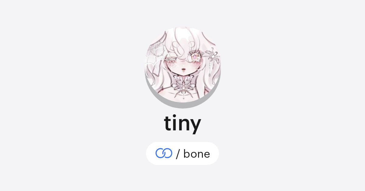 tiny (/bone) · solo.to