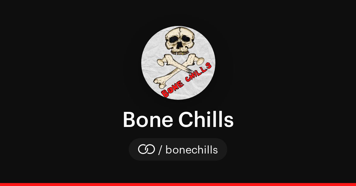 Bone Chills (/bonechills) · solo.to