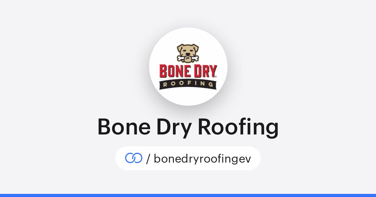 Bone Dry Roofing (/bonedryroofingev) · solo.to
