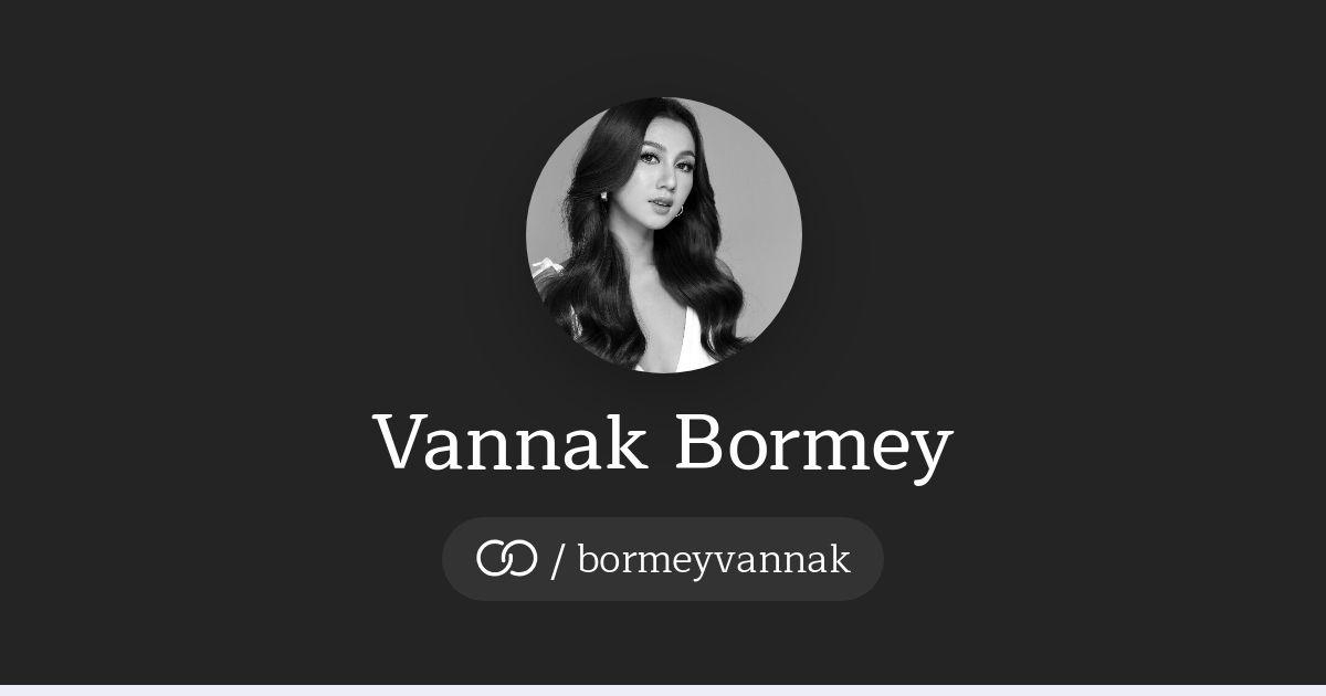 Vannak Bormey (/bormeyvannak) · solo.to
