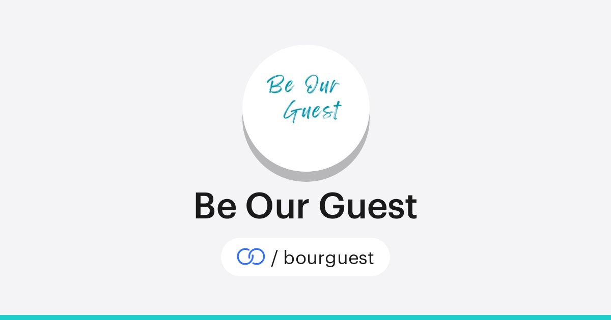 Be Our Guest (/bourguest) · solo.to