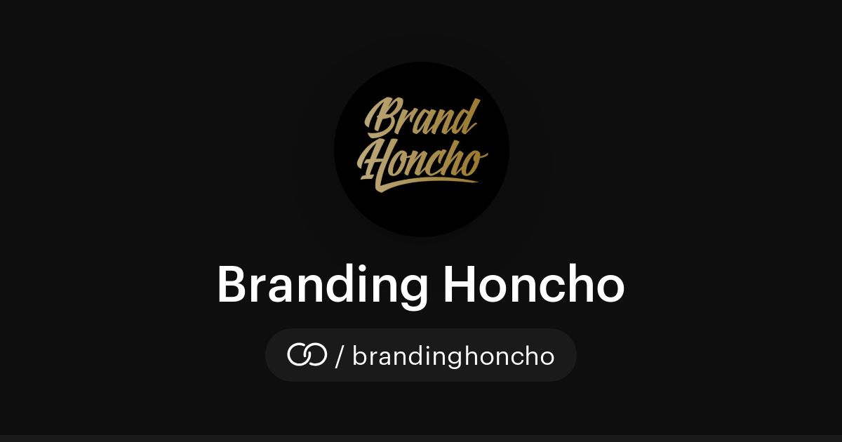 Branding Honcho (/brandinghoncho) · solo.to