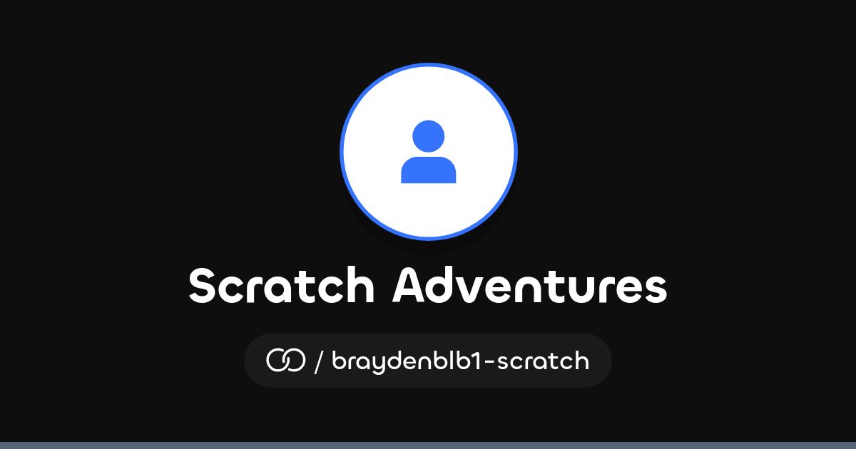 Scratch Adventures (/braydenblb1-scratch) · solo.to