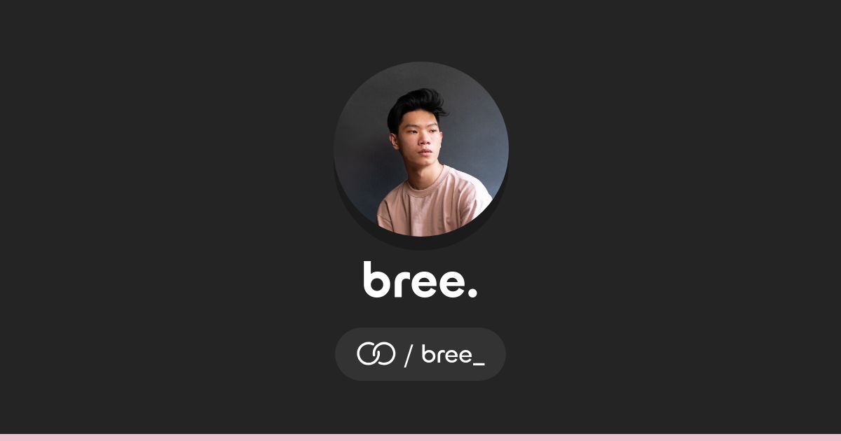 bree. (/bree_) · solo.to