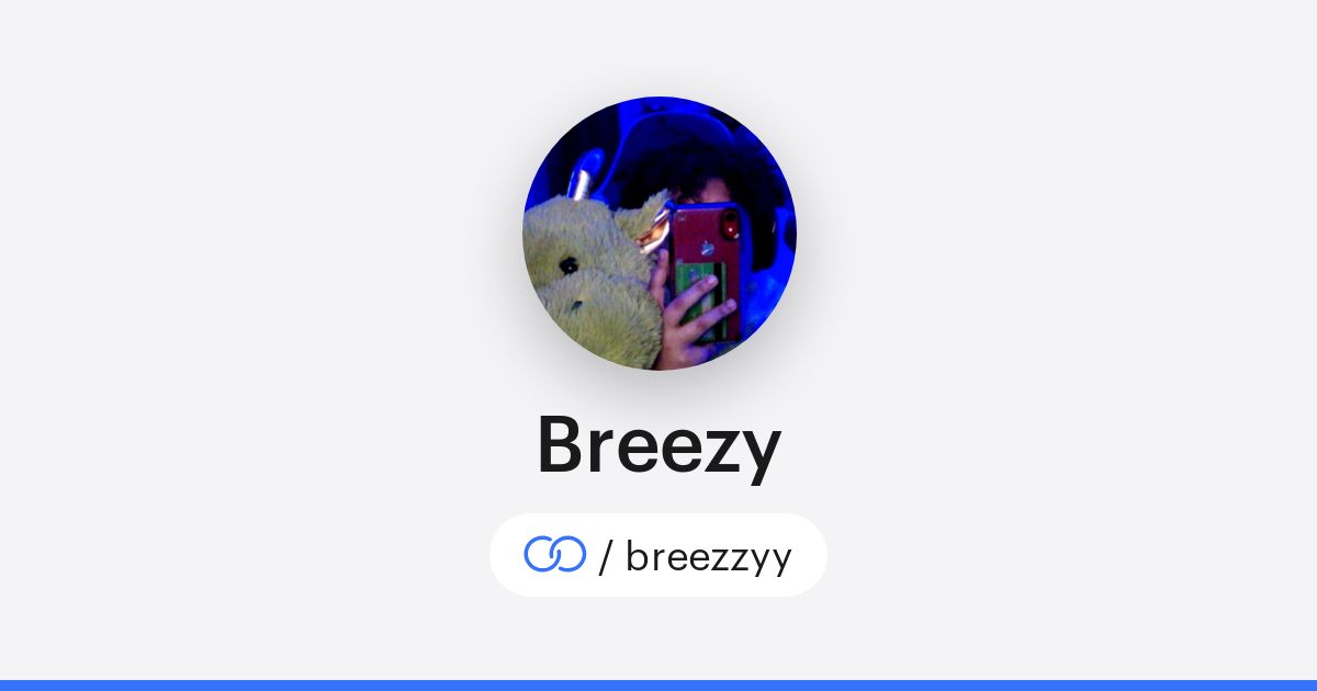 Breezy (/breezzyy) · solo.to