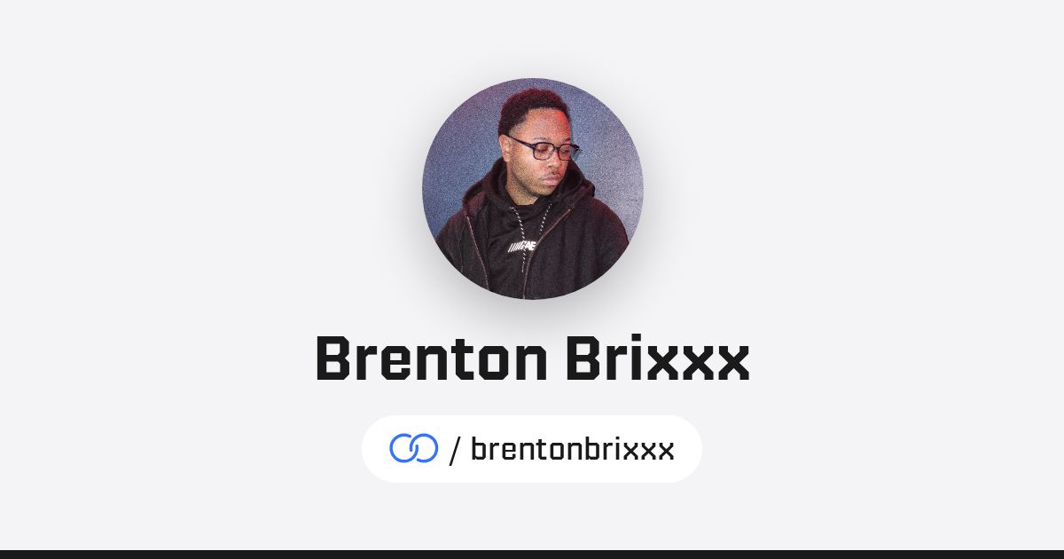 Brenton Brixxx (/brentonbrixxx) · solo.to