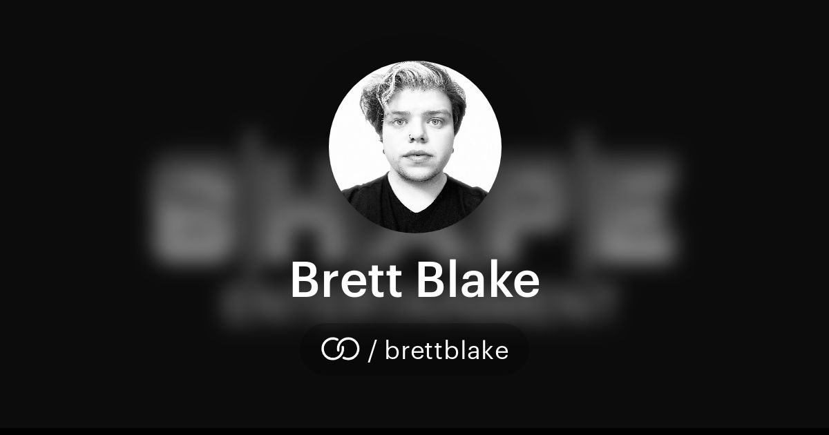 Brett Blake (/brettblake) · solo.to