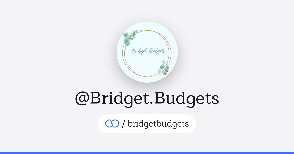 @Bridget.Budgets (/bridgetbudgets) · solo.to