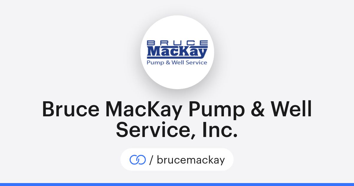 Bruce MacKay Pump & Well Service, Inc. (/brucemackay) · solo.to