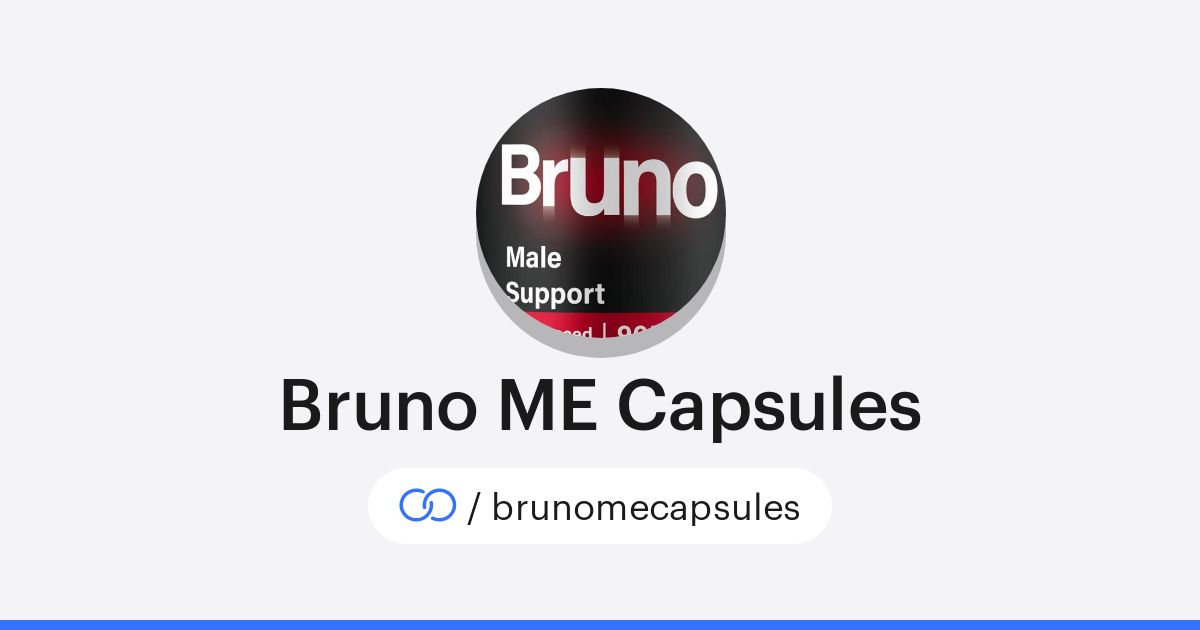 Bruno ME Capsules (/brunomecapsules) · solo.to