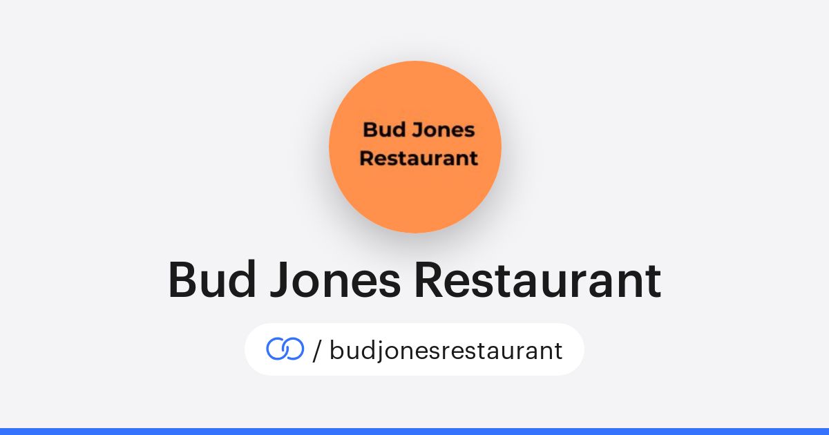Bud Jones Restaurant (/budjonesrestaurant) · solo.to
