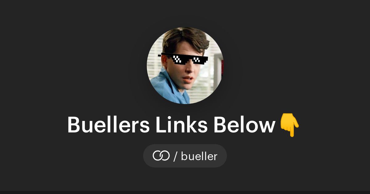 Buellers Links Below👇 (/bueller) · solo.to