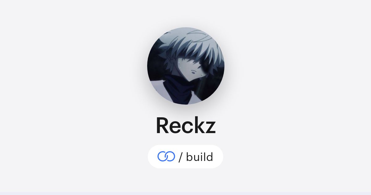 Reckz (/build) · solo.to