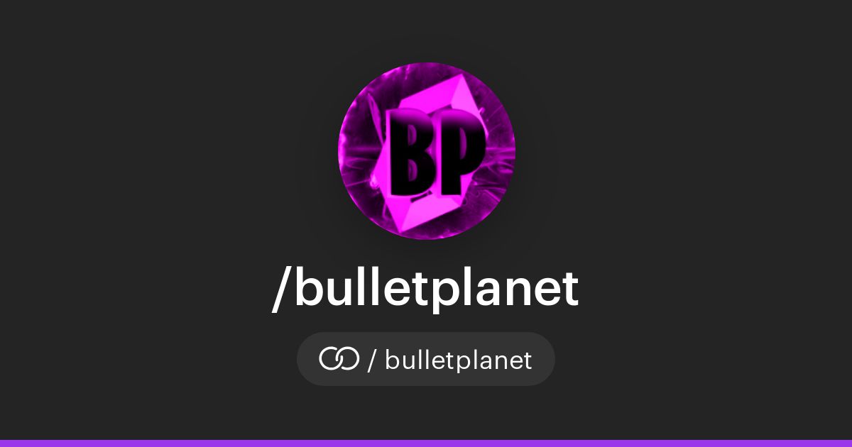 /bulletplanet · solo.to