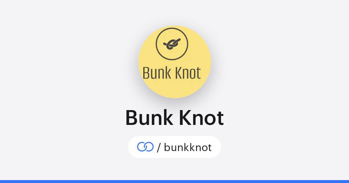 Bunk Knot (/bunkknot) · solo.to
