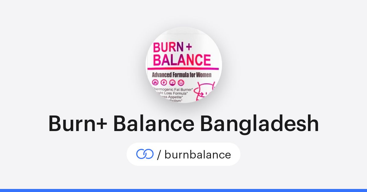 Burn+ Balance Bangladesh (/burnbalance) · solo.to