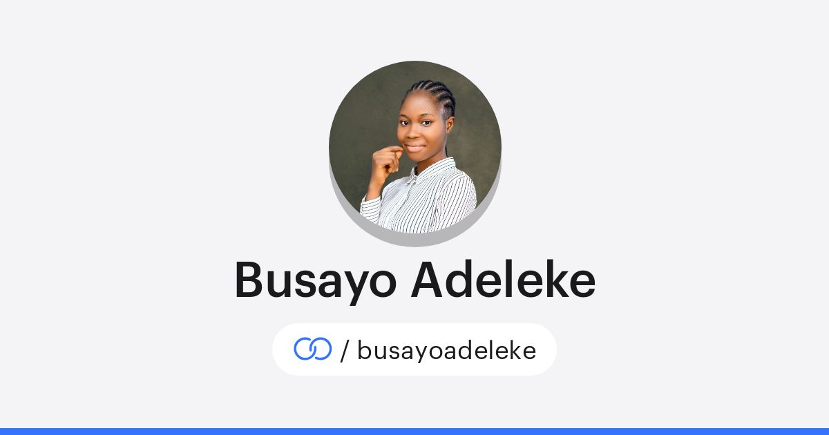 Busayo Adeleke (/busayoadeleke) · solo.to