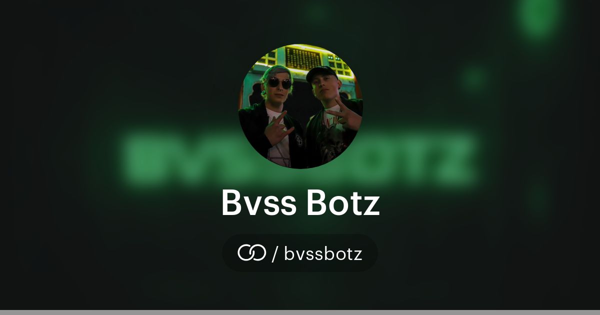 Bvss Botz (/bvssbotz) · solo.to