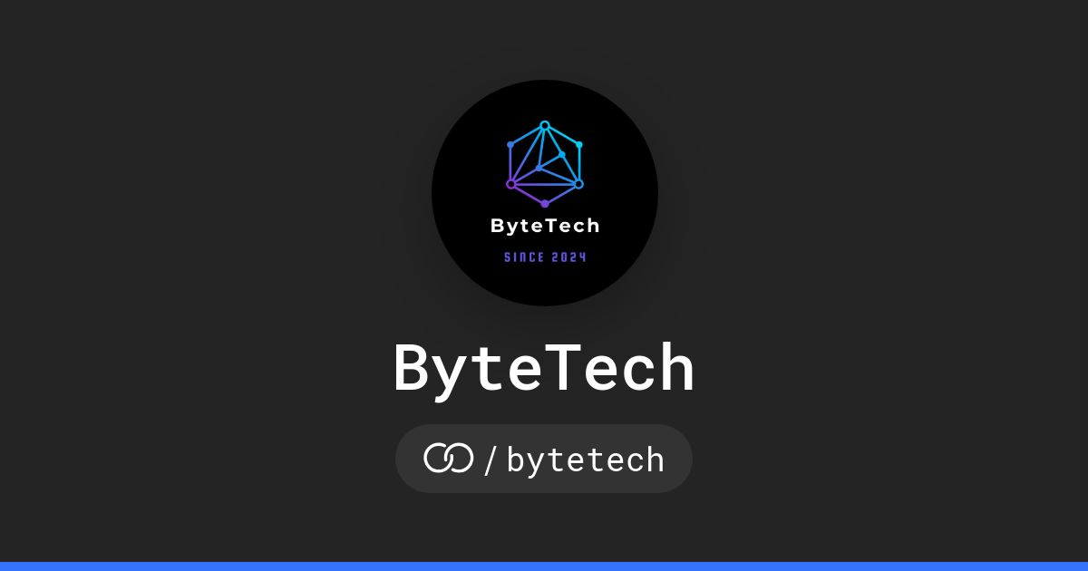 ByteTech · solo.to