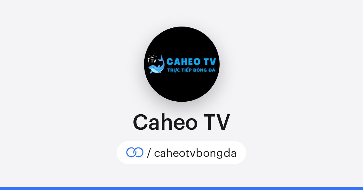 Caheo TV (/caheotvbongda) · solo.to