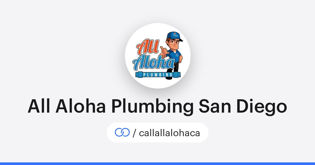 All Aloha Plumbing San Diego (/callallalohaca) · solo.to