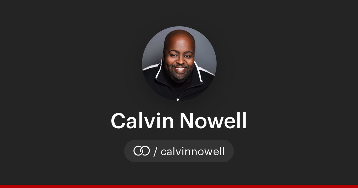 Calvin Nowell (/calvinnowell) · solo.to