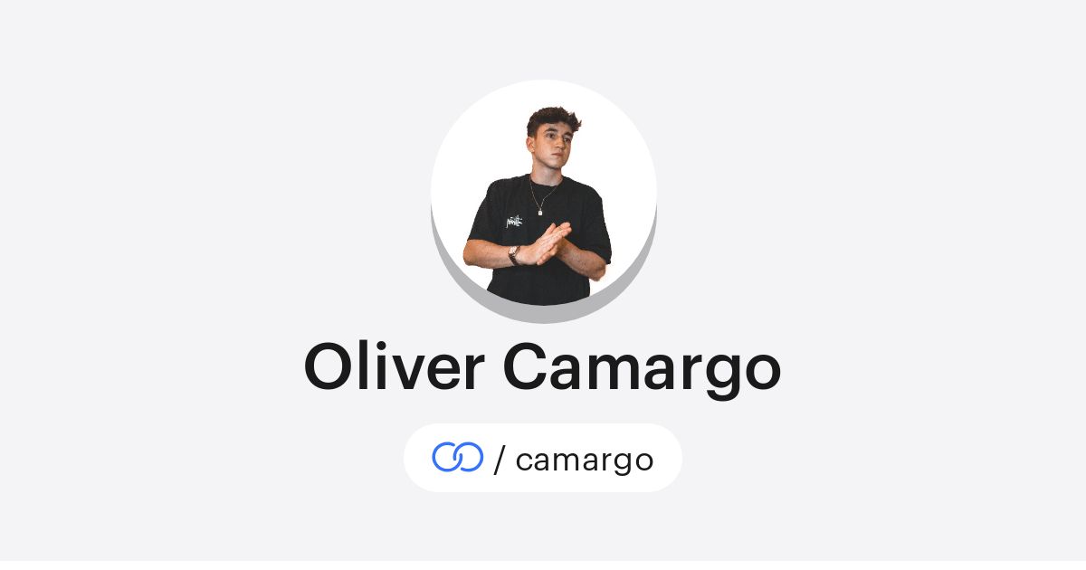 Oliver Camargo (/camargo) · solo.to