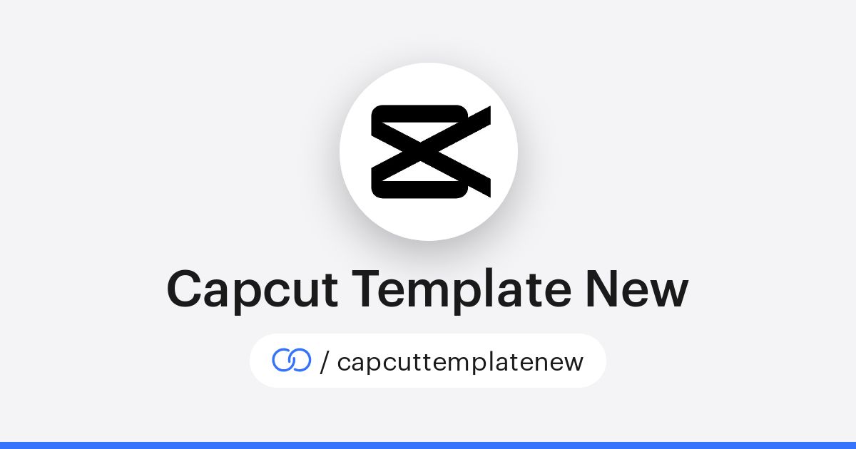 Capcut Template New (/capcuttemplatenew) · solo.to